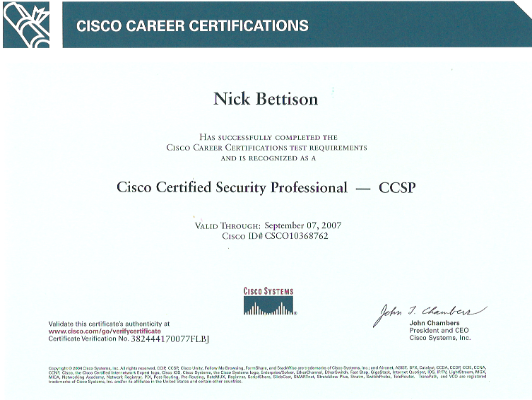 Cisco Certified Security Professional (CCSP) | Nick Bettison LINICKX.com Cisco Certified Security Professional (CCSP) | Nick Bettison LINICKX.com